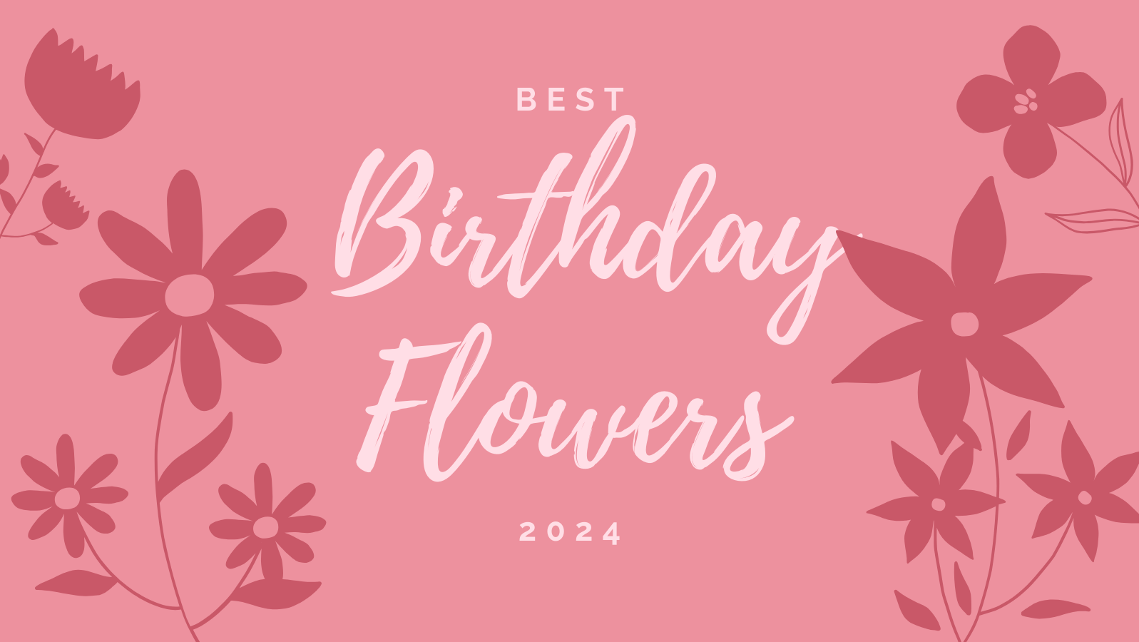 Best Flowers For Birthdays: Expert Florist Tips